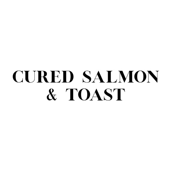 CURED SALMON & TOAST – DERU CATERING